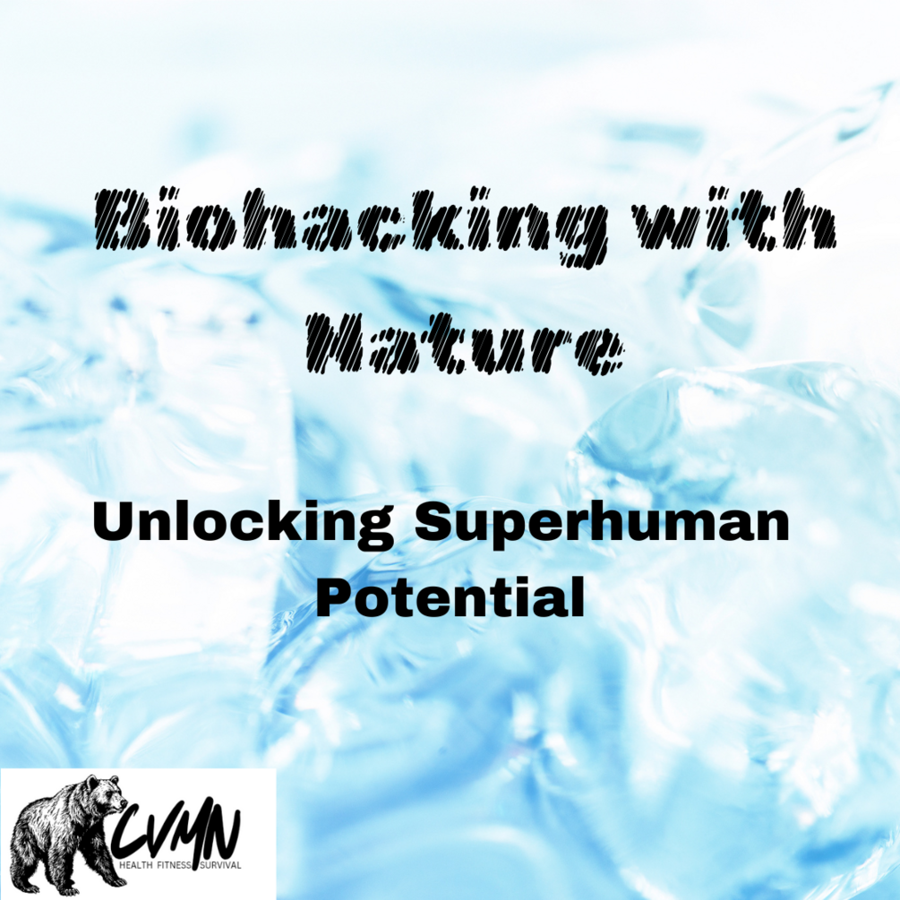BIOHACKING WITH NATURE: Unlock Your Body’s Full Potential