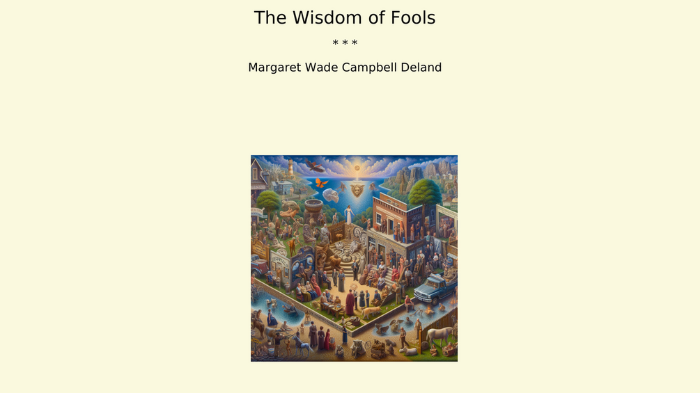 The Wisdom of Fools
