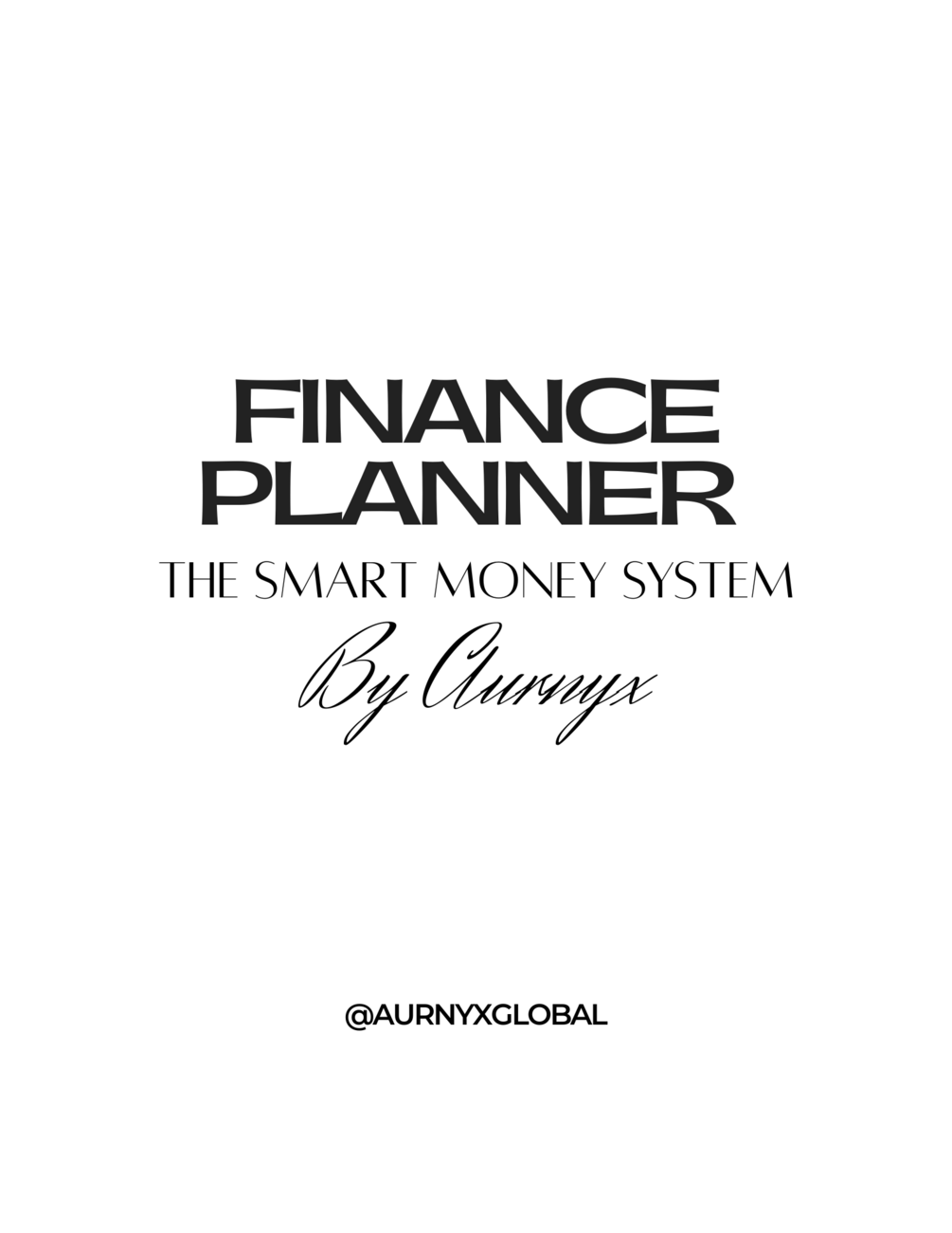 The Smart Money System – 40‑Page Finance Planner