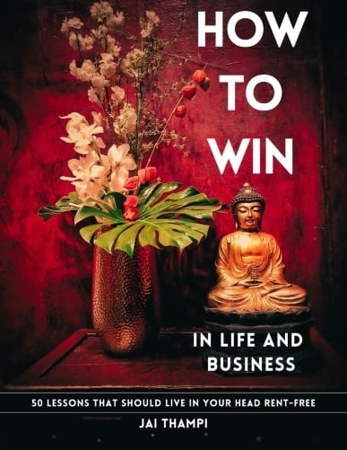 How To Win In Life And Business