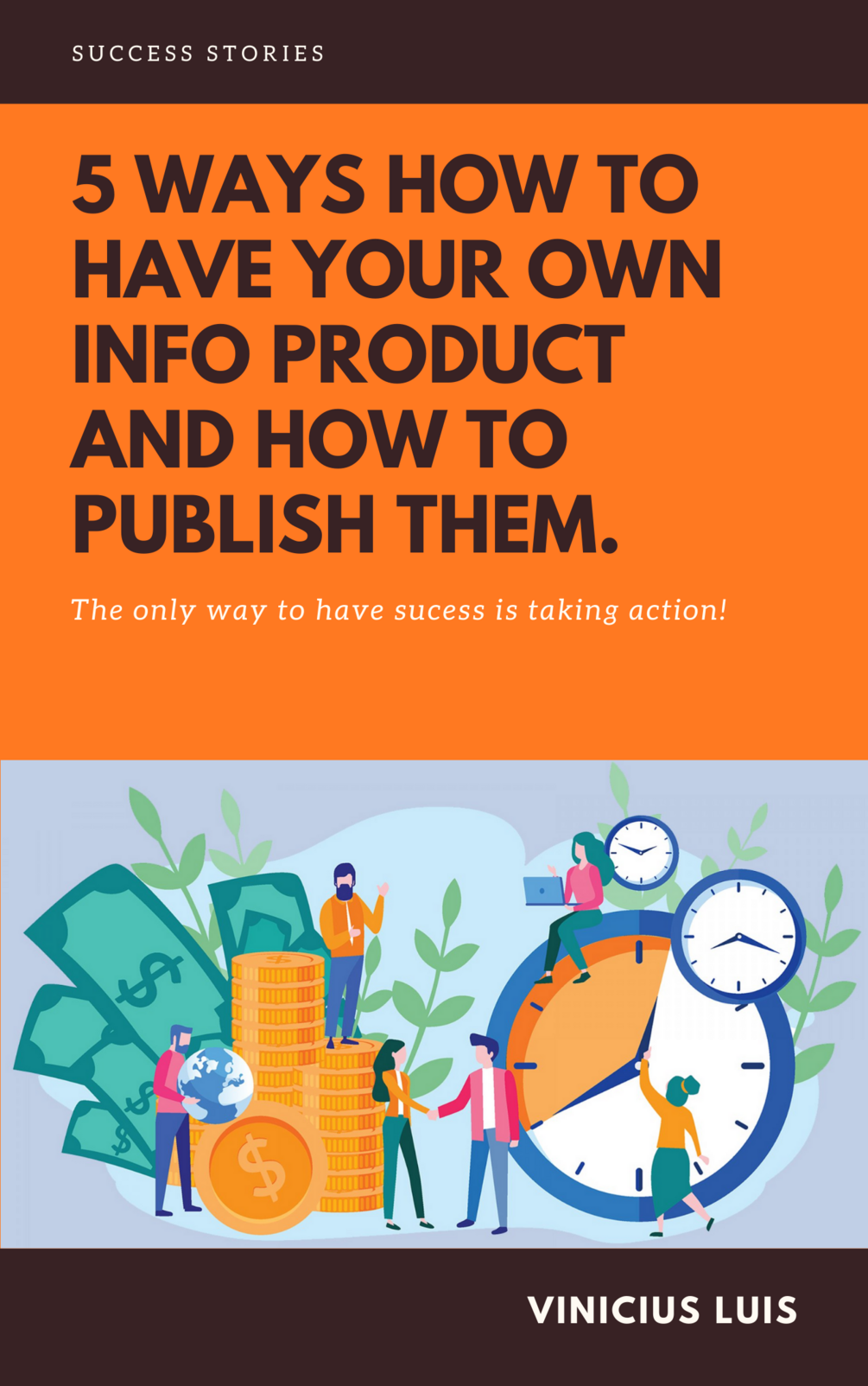 5 WAYS HOW TO HAVE YOUR OWN INFO PRODUCT AND HOW TO PUBLISH THEM.