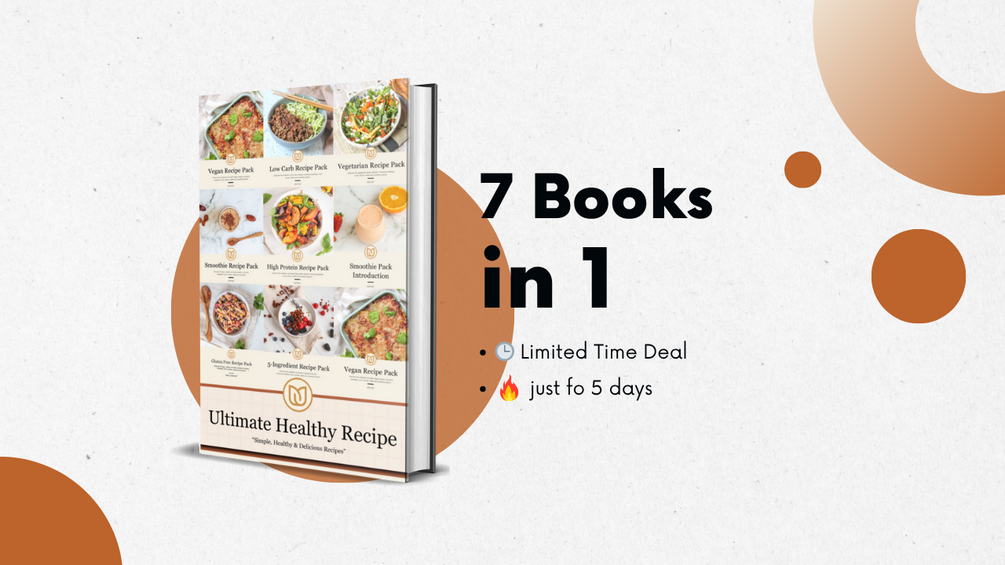 Ultimate Healthy Recipe Bundle – 7 Books in 1
