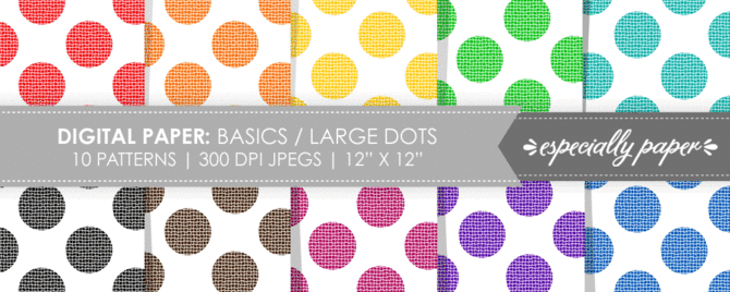Digital Paper, Basics Large Bright Dots