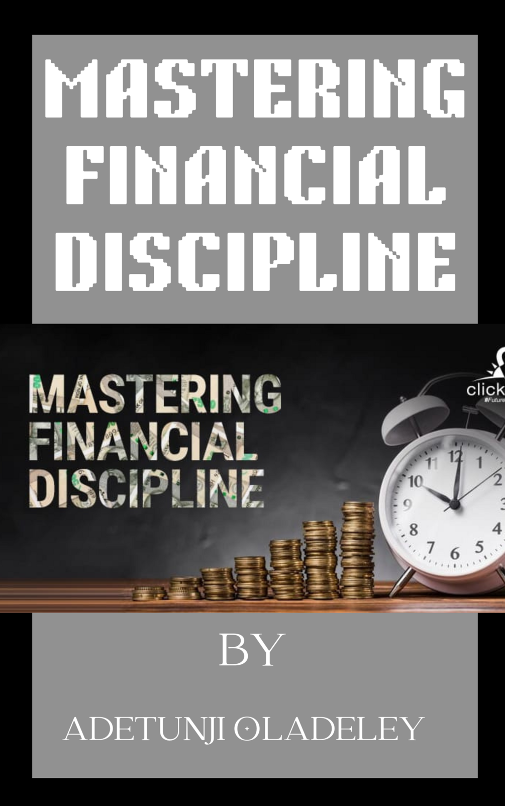 MASTERING FINANCIAL DISCIPLINE