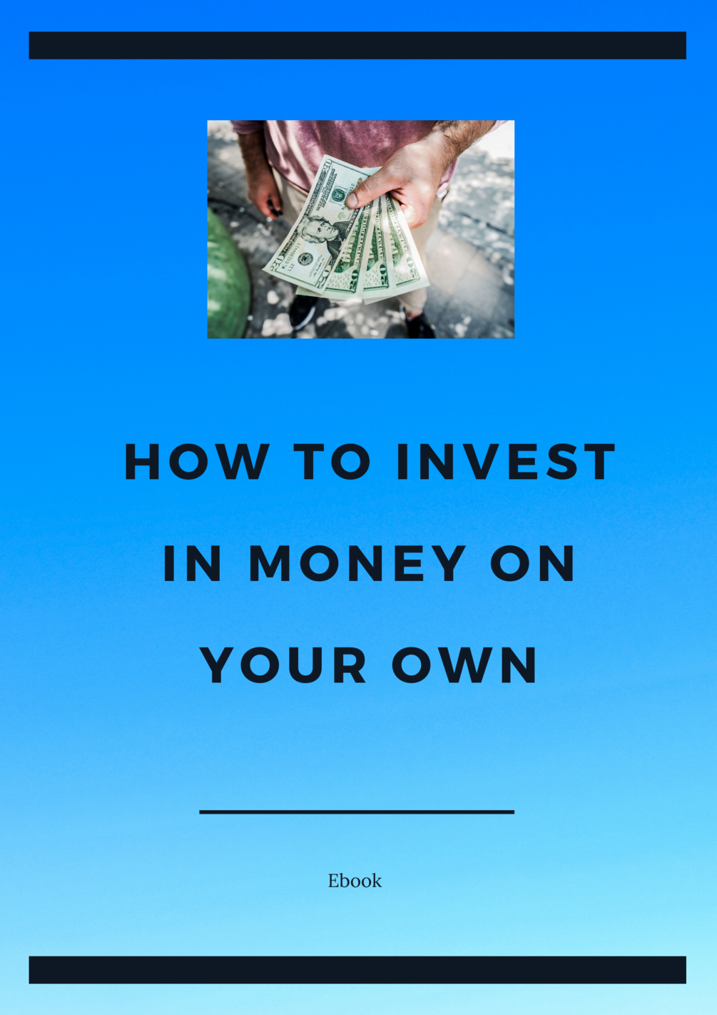How to invest money on your own