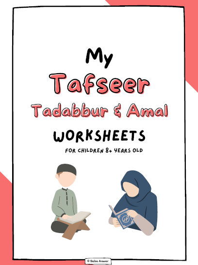 A Young Muslim's guide to Tafseer, Tadabbur and Amal