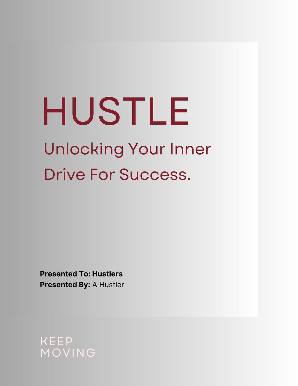 Hustle To Success