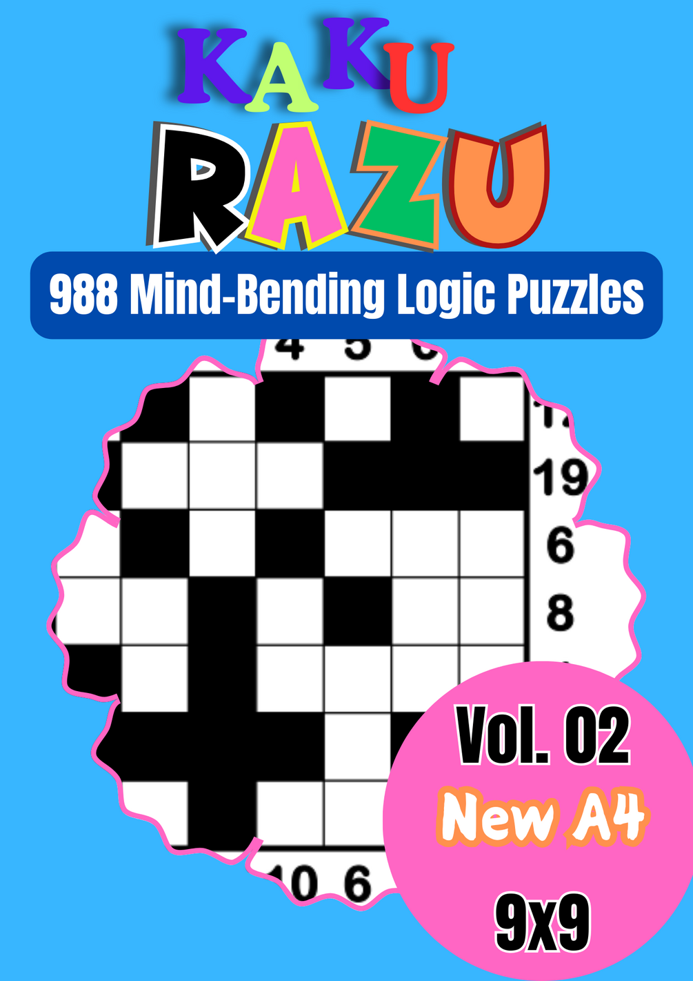 KakuRazu Challenge – 988 Mind-Bending Logic Puzzles Vol.02