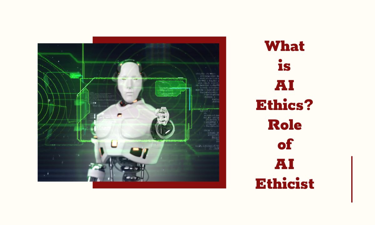 What is AI Ethics? The Role of the AI Ethicist