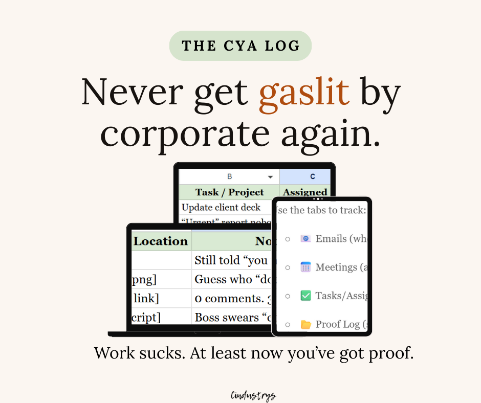 The CYA Log (Cover Your Ass Spreadsheet)