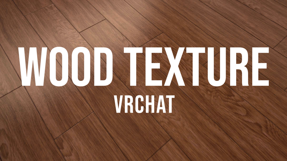 (VRChat) Vinyl Wood Texture