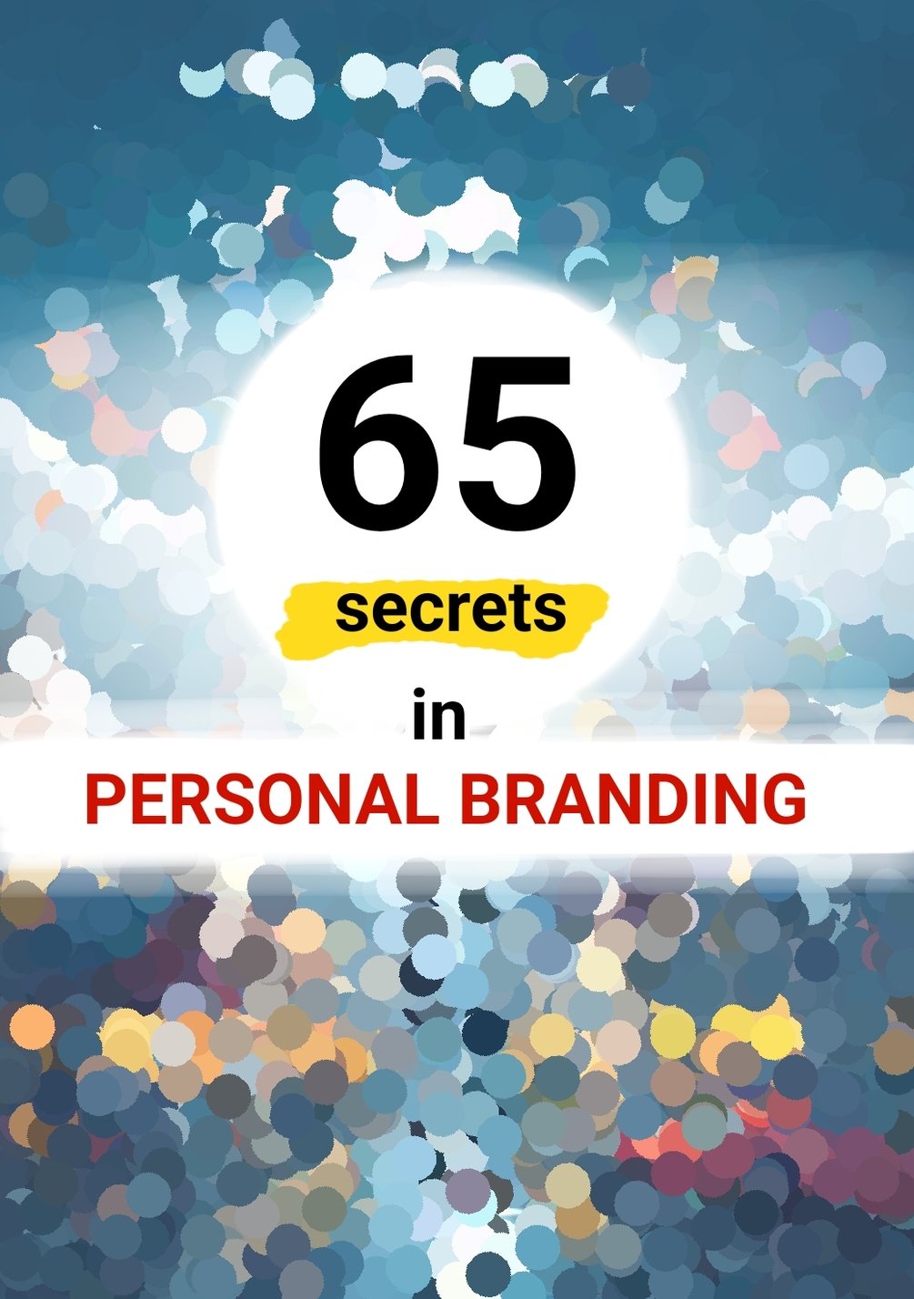 65 secrets in personal branding