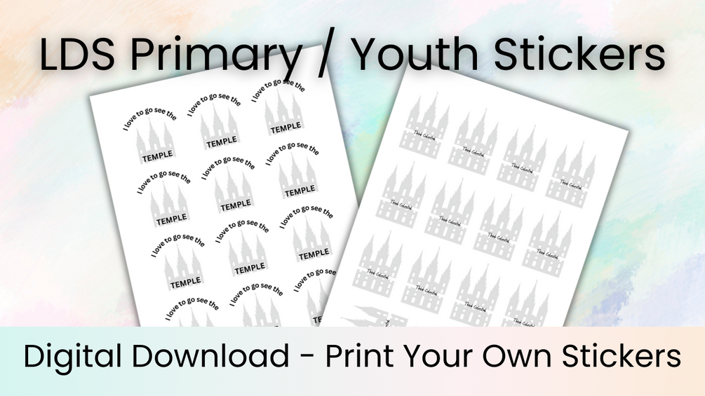 LDS Primary / Youth Sticker Digital Download