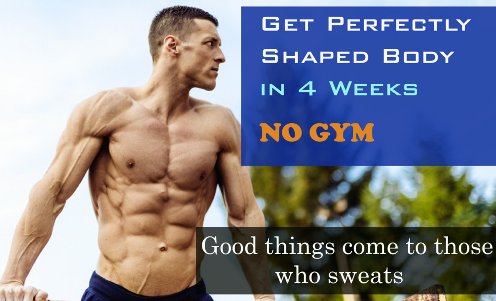 Perfect Body Shape In 4 Weeks | No Gym