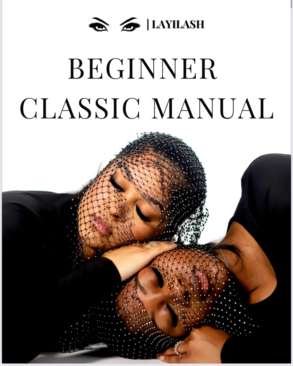 Layilash Beginner Classic Lash Manual