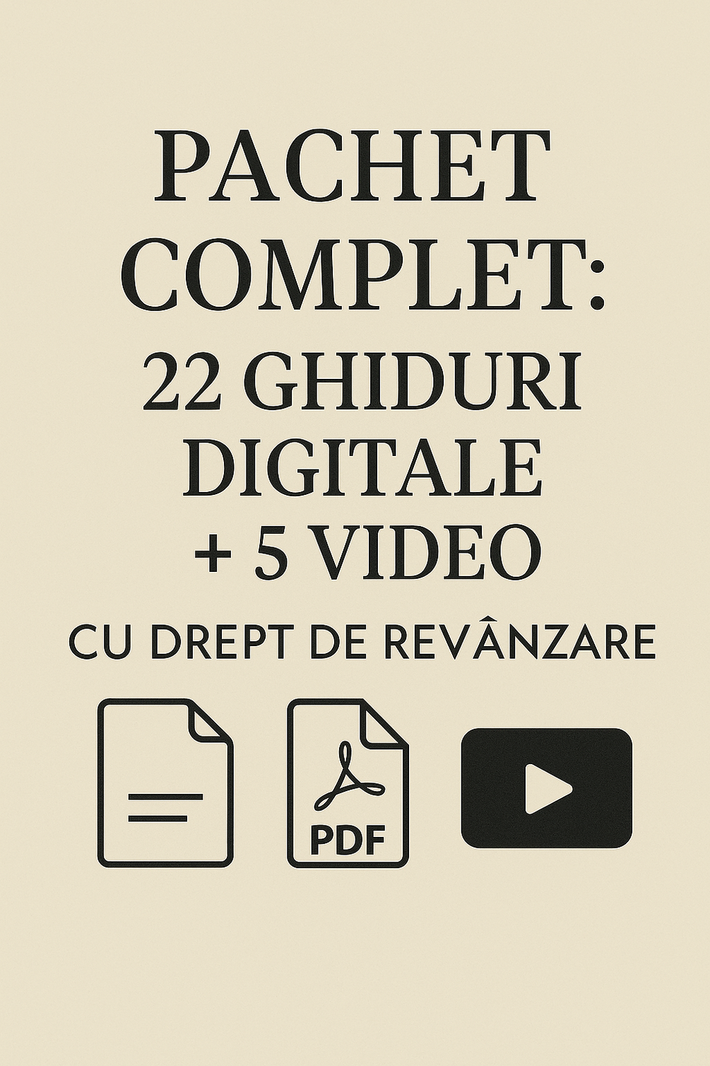 Pachet Complet :22 Ghiduri Digitale+5 Video (RO)