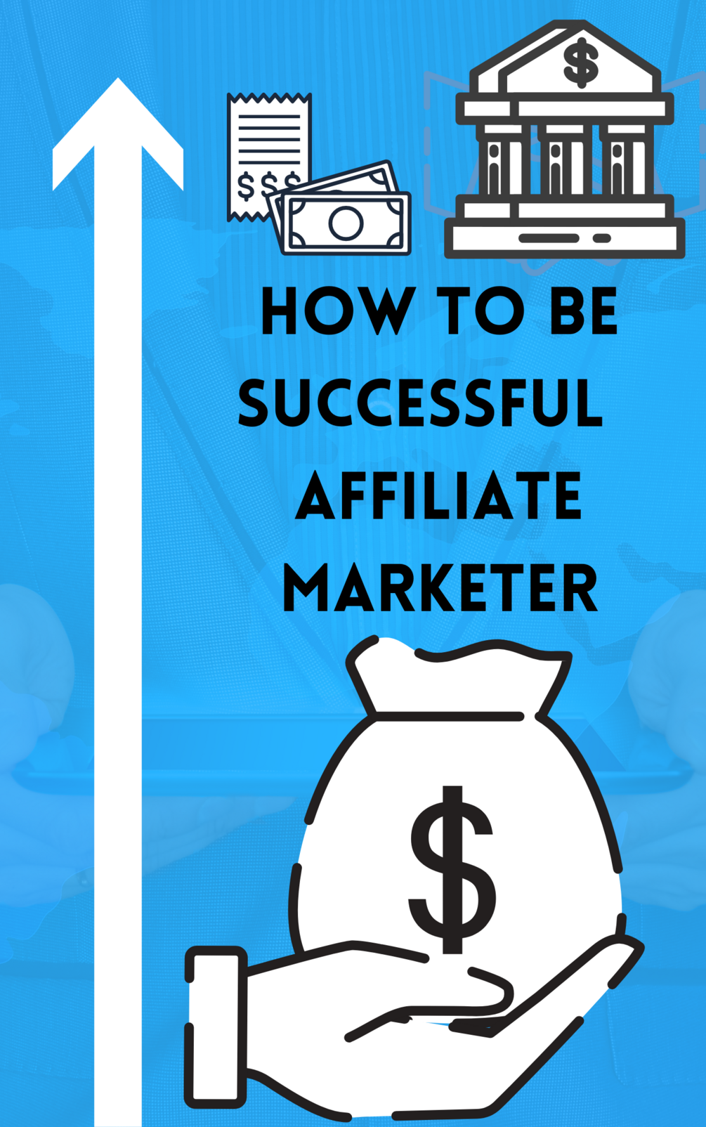 How To Be Successful Affiliate Marketer copy 