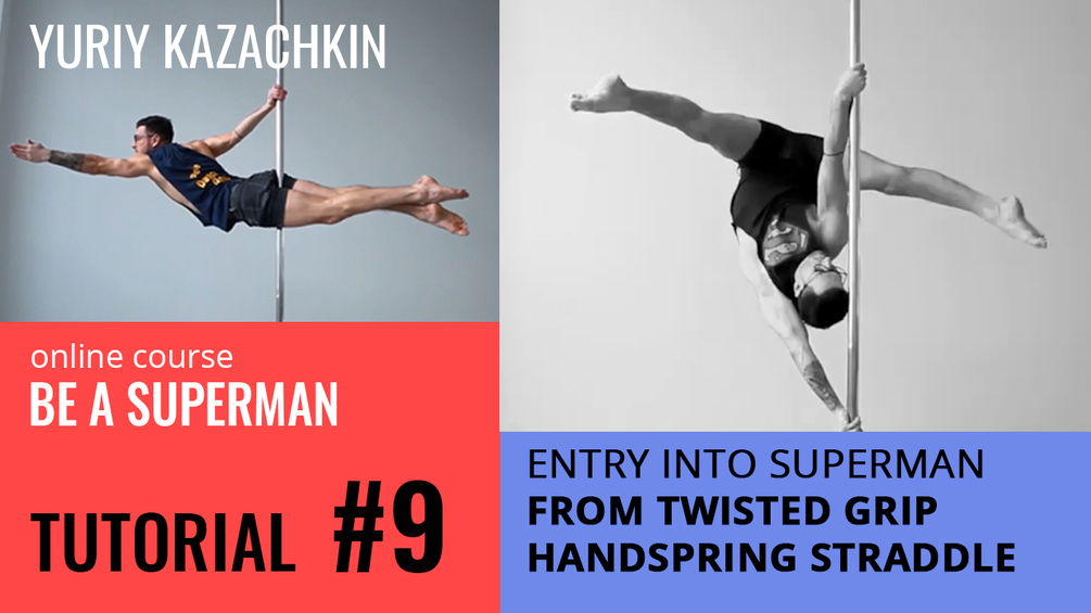 #9 ENTRY INTO SUPERMAN FROM TWISTED GRIP HANDSPRING STRADDLE