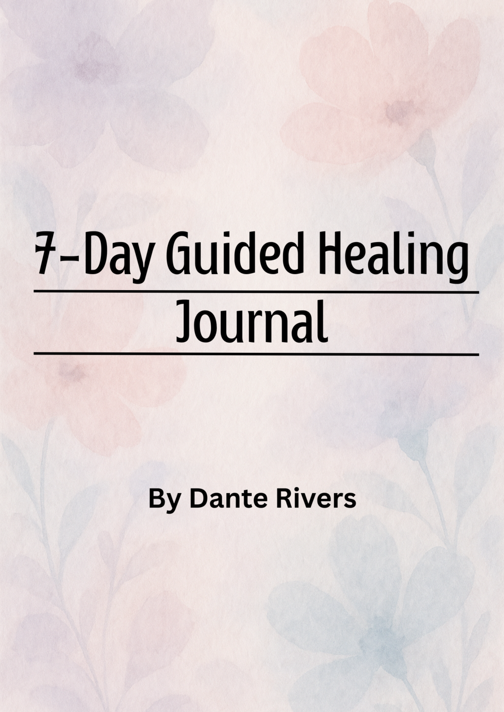 7-Day Guided Healing Journal