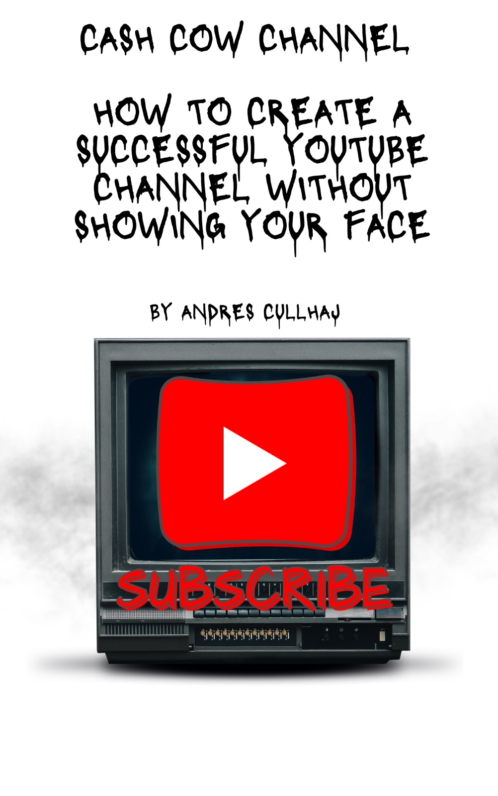 How to Create a Successful YouTube Channel Without Showing Your Face