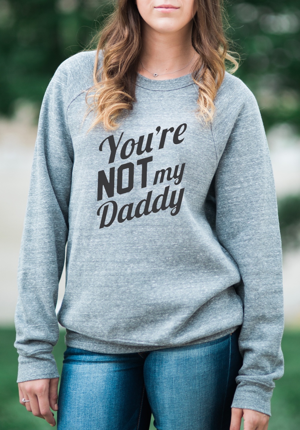 You're Not My Daddy
