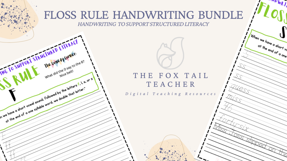 Floss Rule Handwriting Bundle to support Structured Literacy