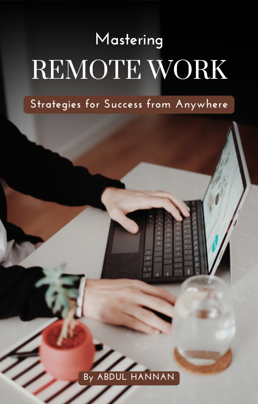 Mastering Remote Work: Strategies for Success from Anywhere