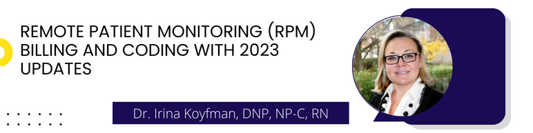 Remote Patient Monitoring (RPM) Billing and Coding with 2023 Updates