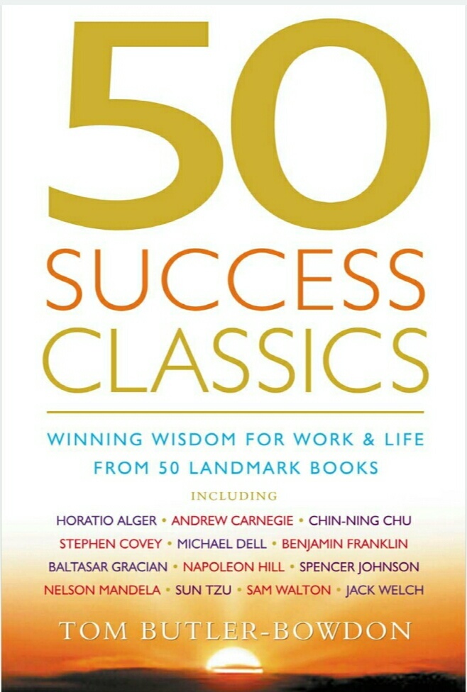 50 Success Classics_ Winning Wisdom for Work and Life