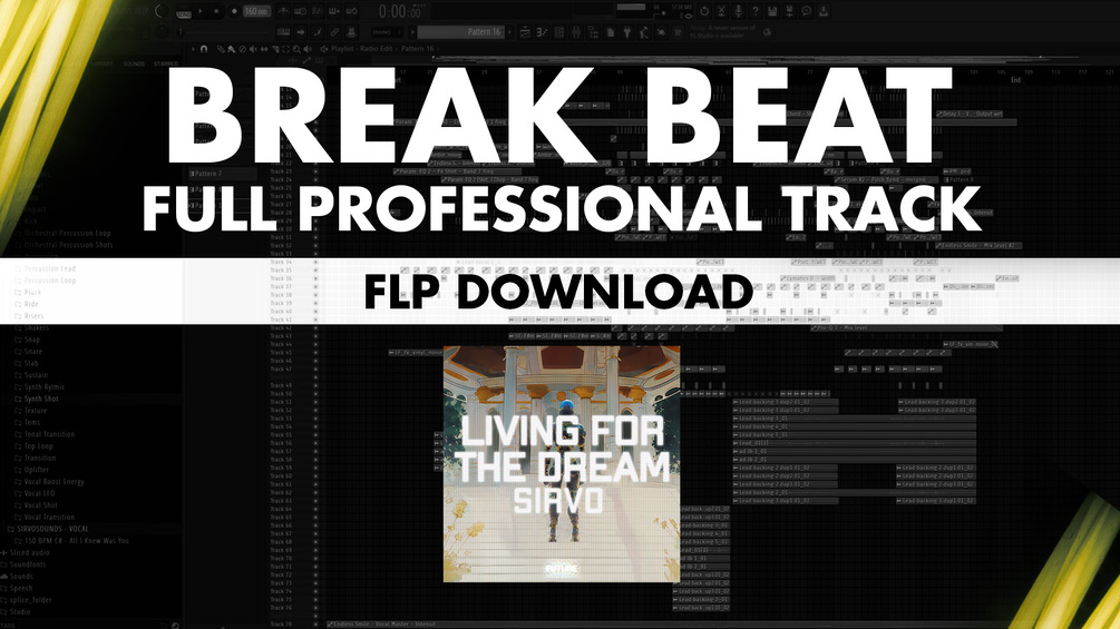 BREAK BEAT - FLP DOWNLOAD - Sirvo - Living For The Dream (Hexagon)