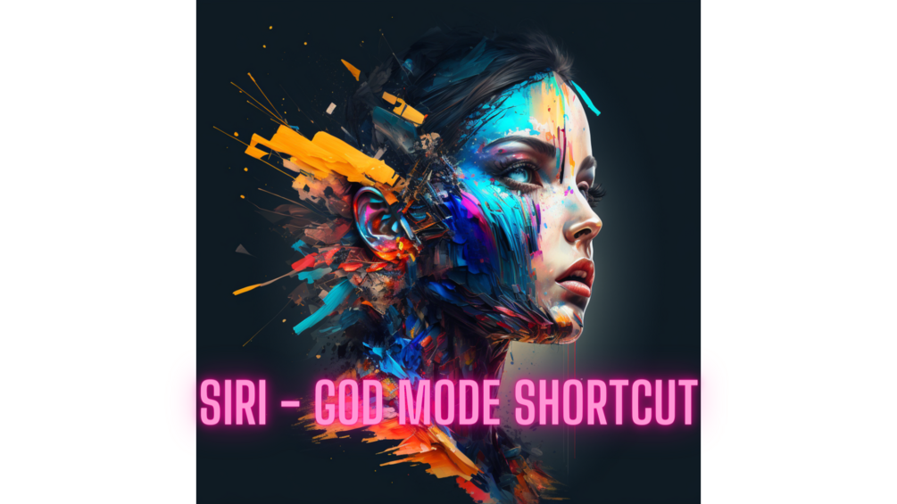 Siri God Mode