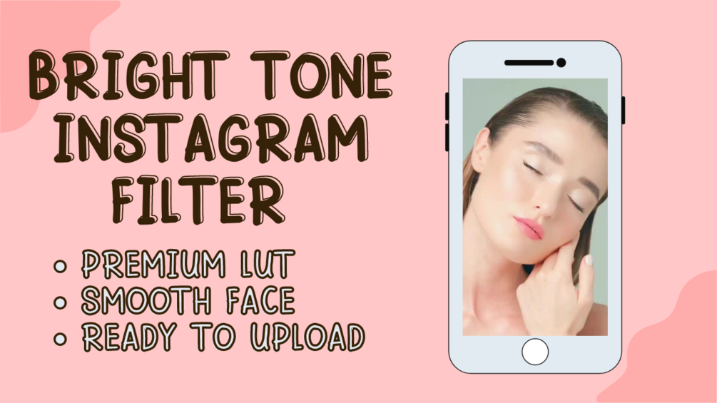 Bright Tone Instagram Filter