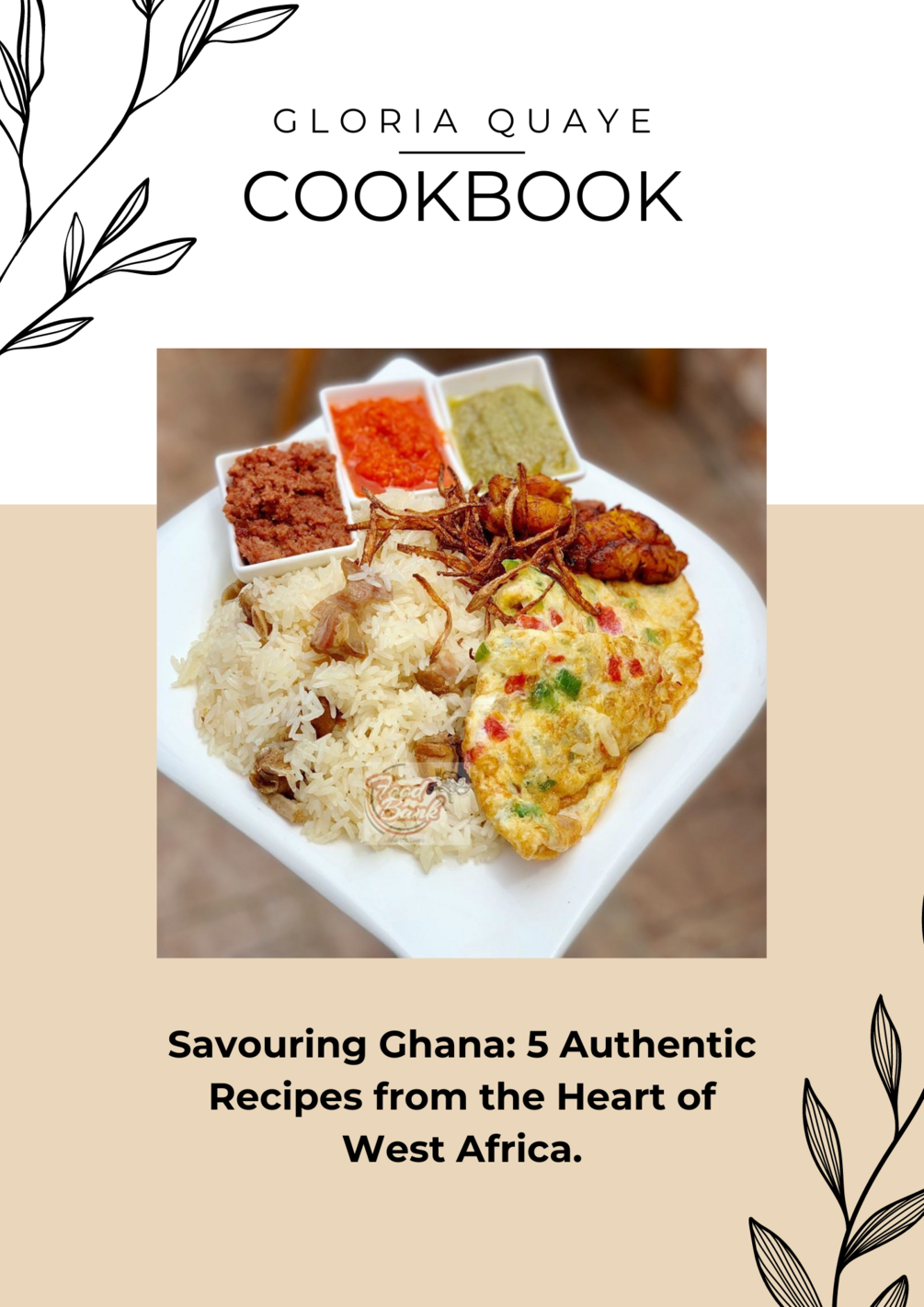 Savouring Ghana: 5 Authentic Recipes from the Heart of West Africa.