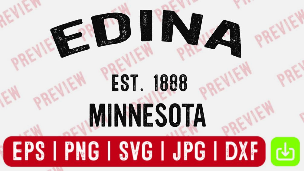 Vintage Edina City Minnesota Est 1888 Souvenir SVG EPS DXF PNG / Cut ...