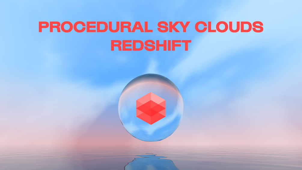 Cinema 4D Procedural Sky Clouds Redshift