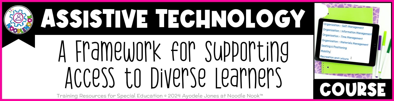 Assistive Technology in Special Ed (Digital Course) Supporting Diverse ...