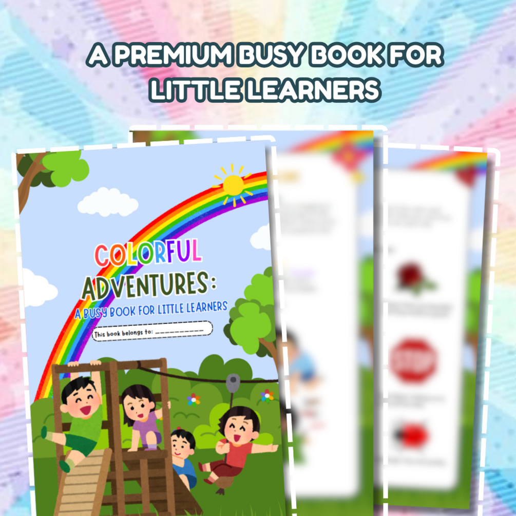 Colorful Adventures: A Busy Book for Little Learners