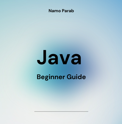 Java: A Beginner’s Guide