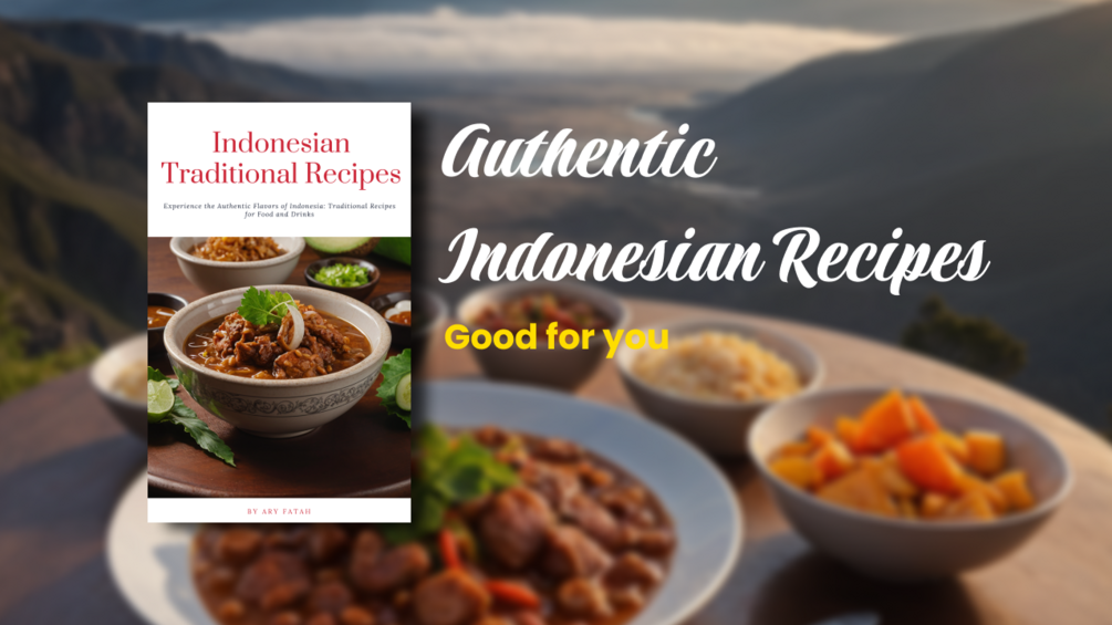 Authentic Indonesian Recipes