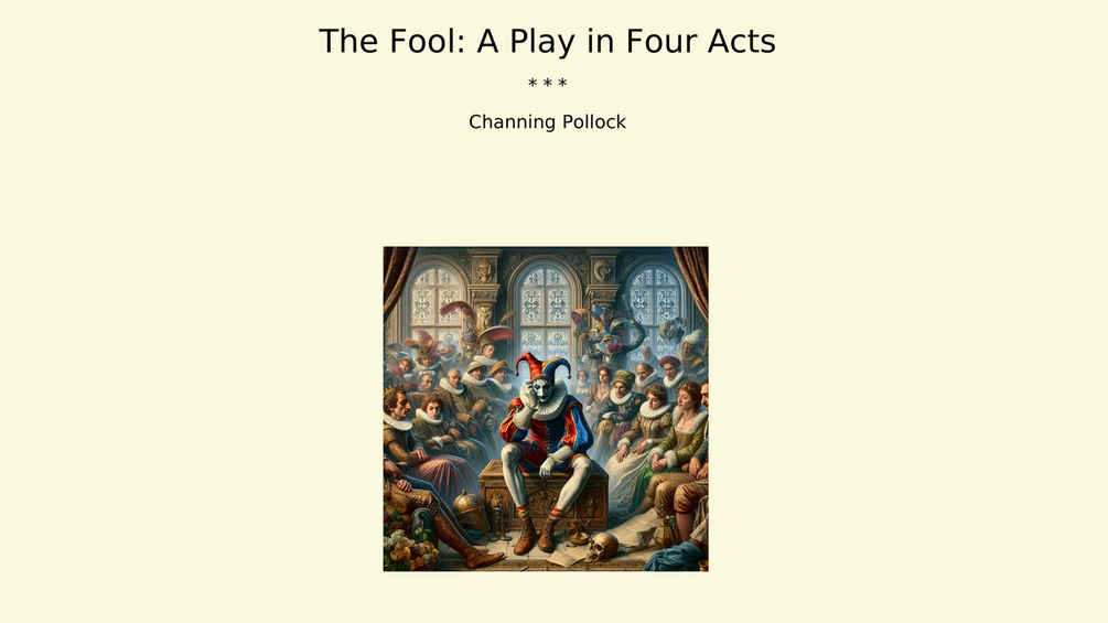 The Fool: A Play in Four Acts