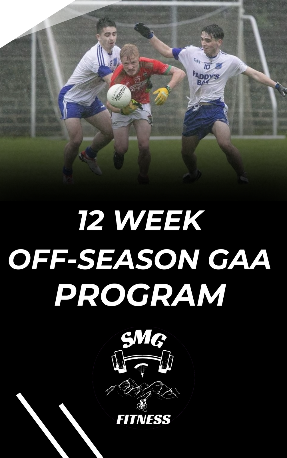 12 Week Off-Season GAA Program
