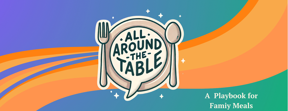 Launch Special! All Around the Table