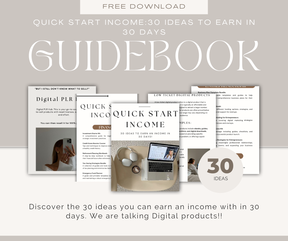 QUICK START INCOME: 30 Ideas to Earn in 30 Days (FREEBIE!)