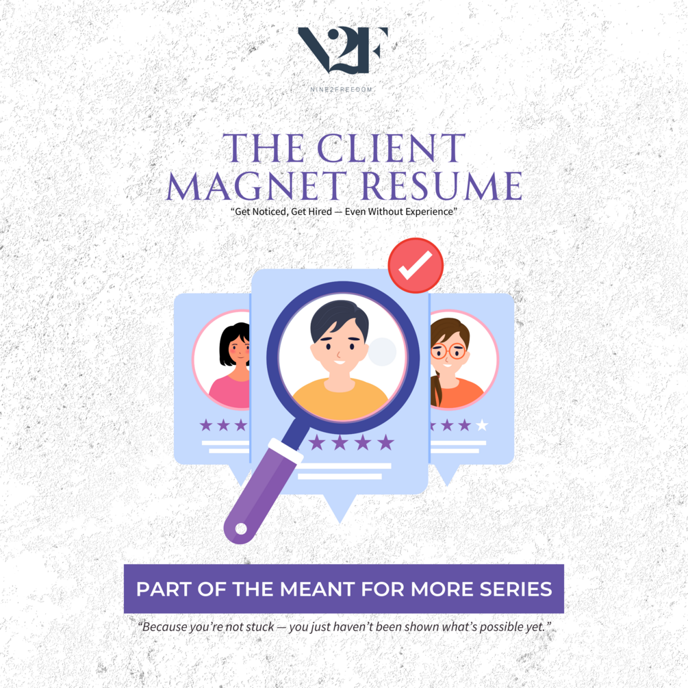 Resume Kit for Virtual Assistants – The Client Magnet Resume – Book 5 (Meant For More Series)