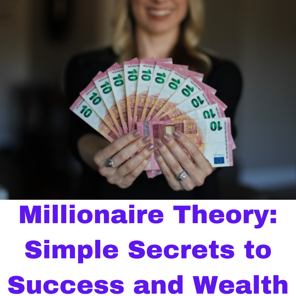 Millionaire Theory: Simple Secrets to Success and Wealth