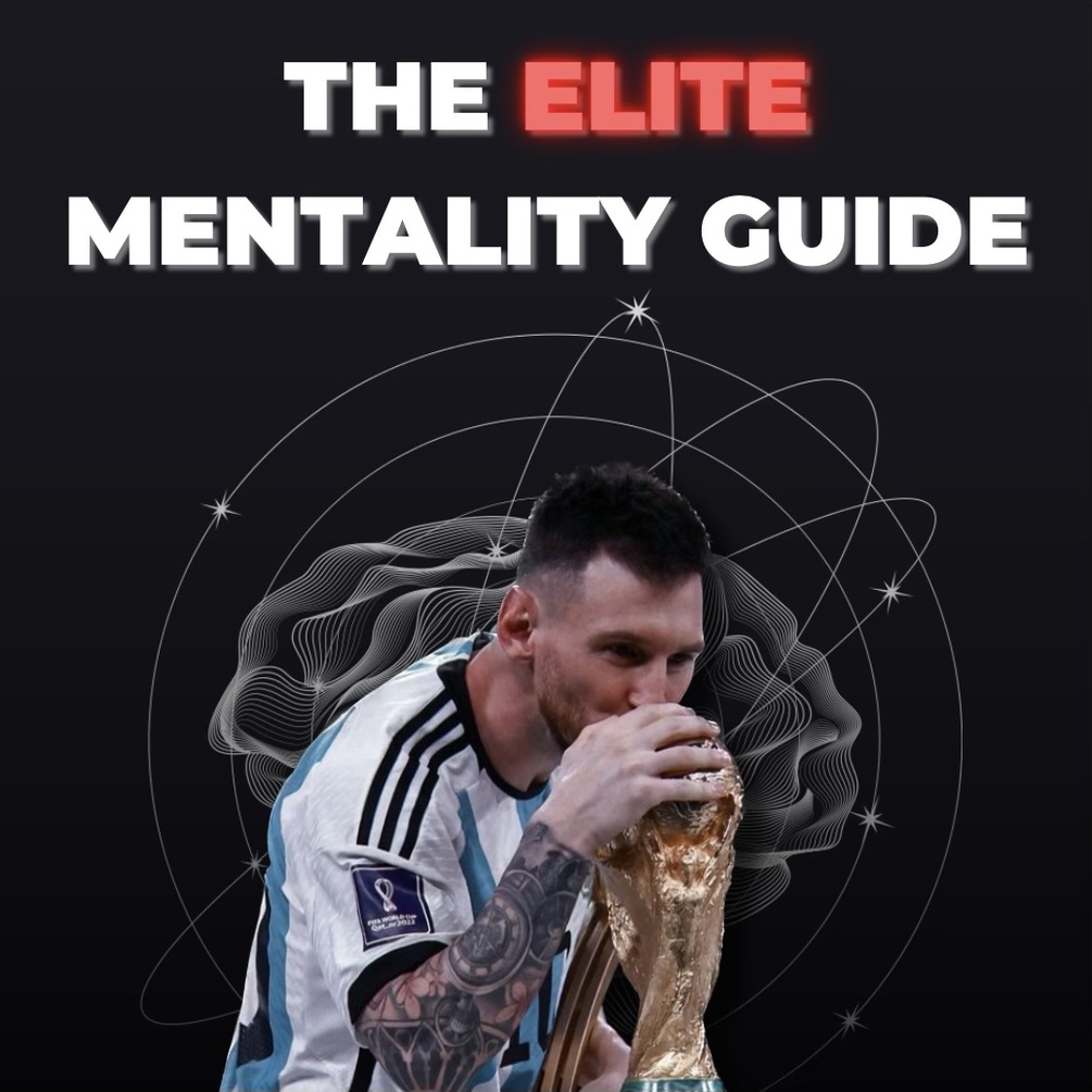 THE ELITE MENTALITY GUIDE