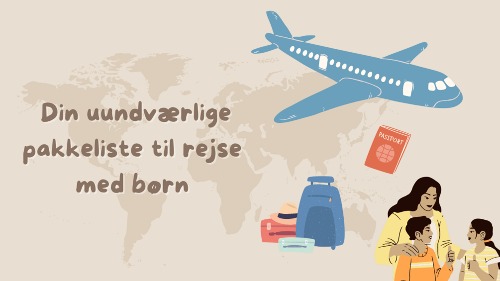 Pakkeliste til rejser med børn (sommer edition)