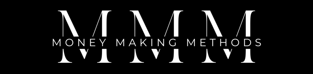 Money Making Methods
