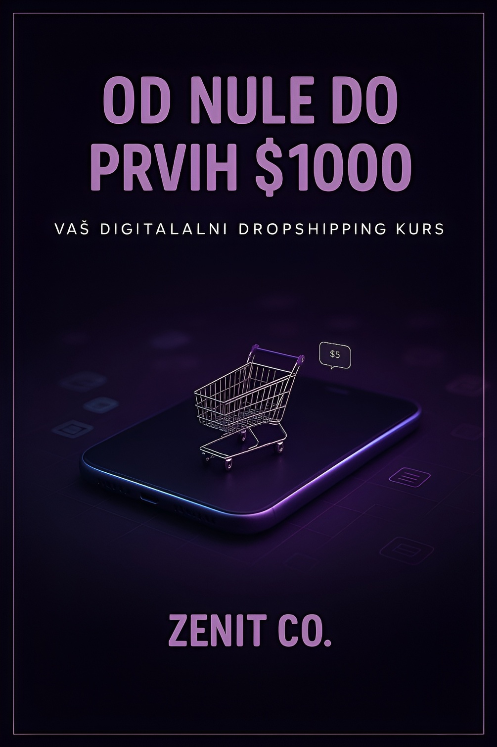 Od Nule do Prvih $1000