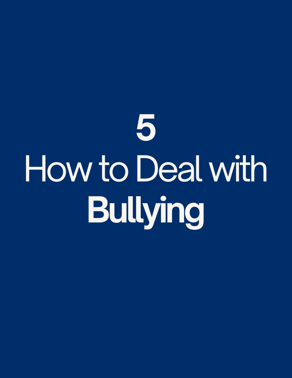 How to Deal with Bullying